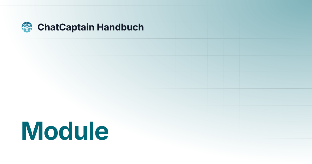 Module | ChatCaptain Handbuch